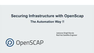 Securing Infrastructure with OpenScap The Automation Way !! | PPT