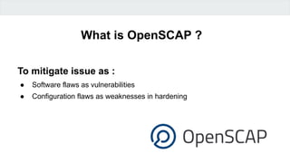Securing Infrastructure with OpenScap The Automation Way !! | PPT