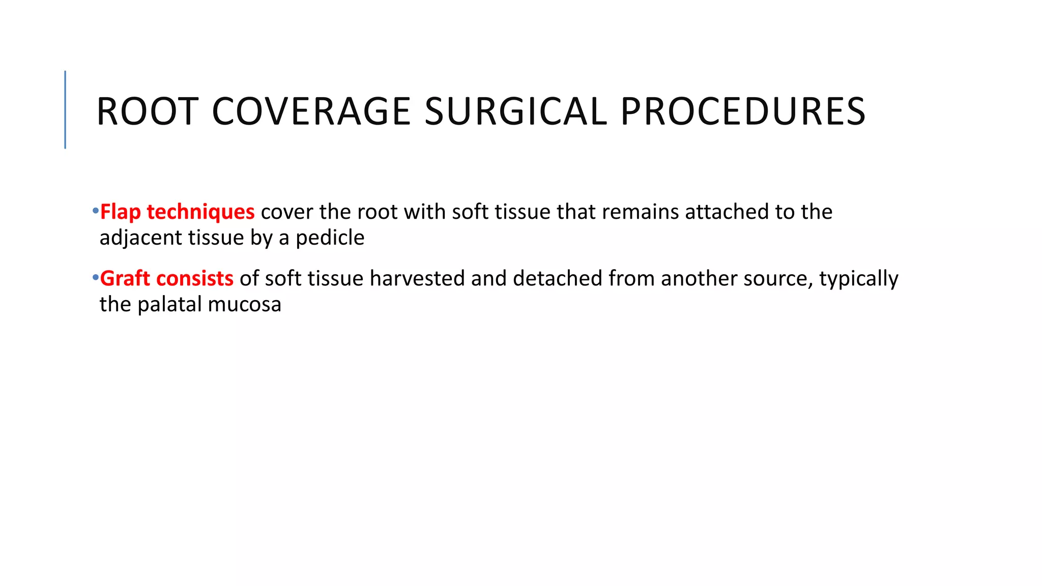 Root Coverage Surgical Techniques | PPT