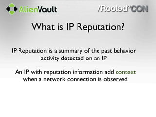 Building an IP Reputation Engine: Tracking the Miscreants | PDF