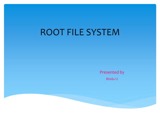 Root file system | PPT