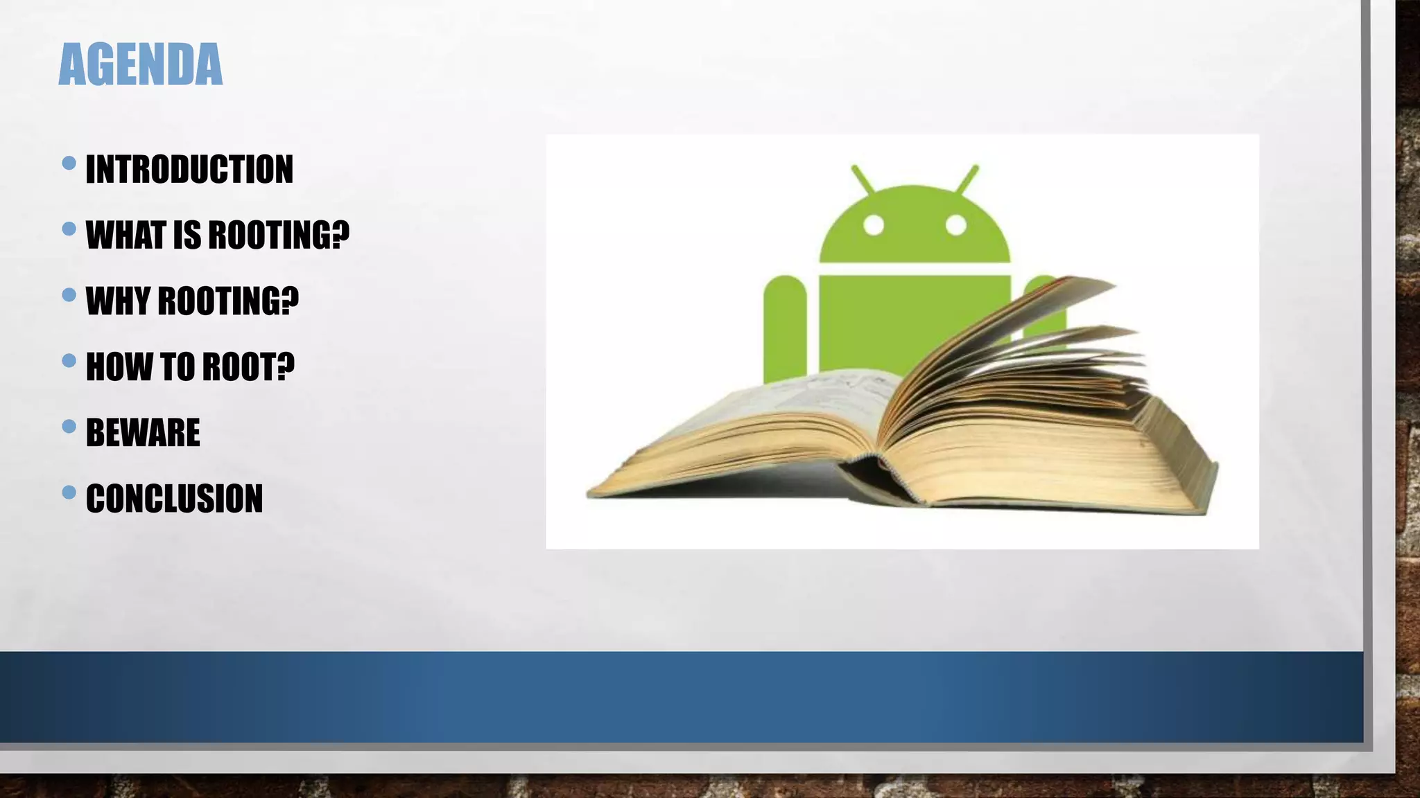 Rooting android | PPT