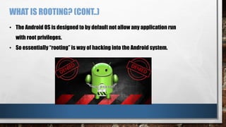 Rooting android | PPT