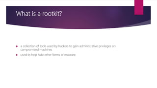 Rootkits | PPTX