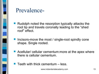 Root resorption1 /certified fixed orthodontic courses by Indian dental ...