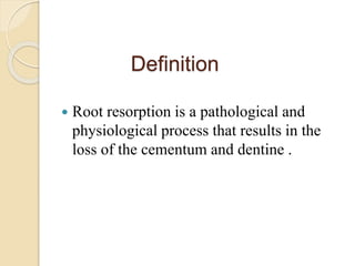 Root resorption and orthodontic treatment | PPTX