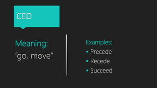 English Word Roots to Improve Your Vocabulary | PPTX