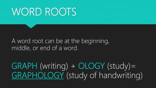 English Word Roots to Improve Your Vocabulary | PPTX