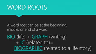 English Word Roots to Improve Your Vocabulary | PPTX