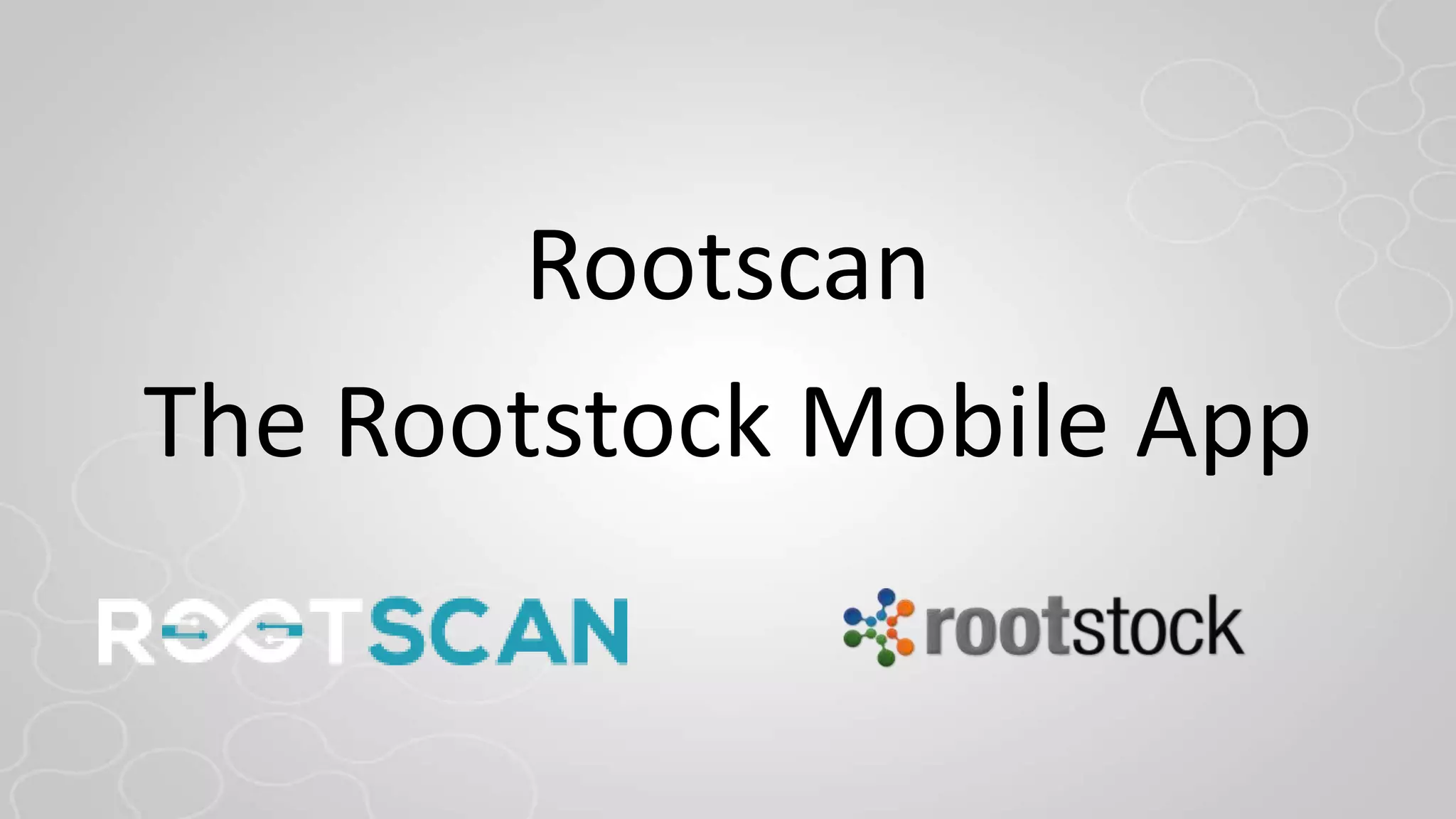 Discover RootScan | PPT