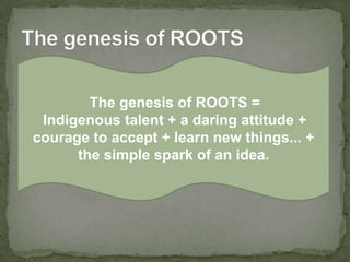 Roots case study 2 | PPTX