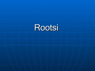 ROOTSI KUNINGRIIK | PPT