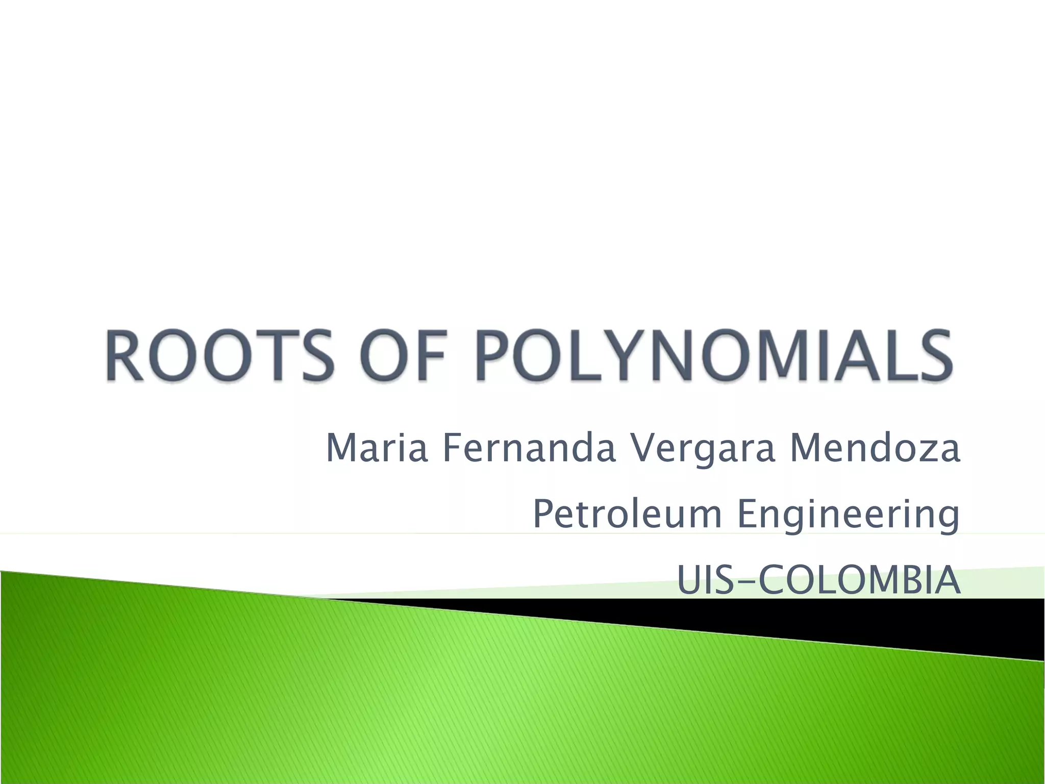 Roots of polynomials | PPT