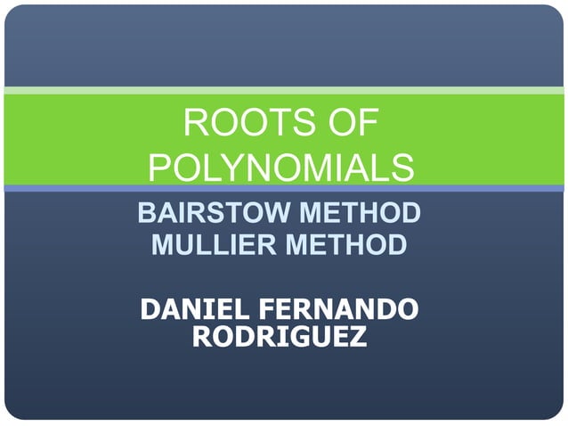 Roots of polynomials | PPTX