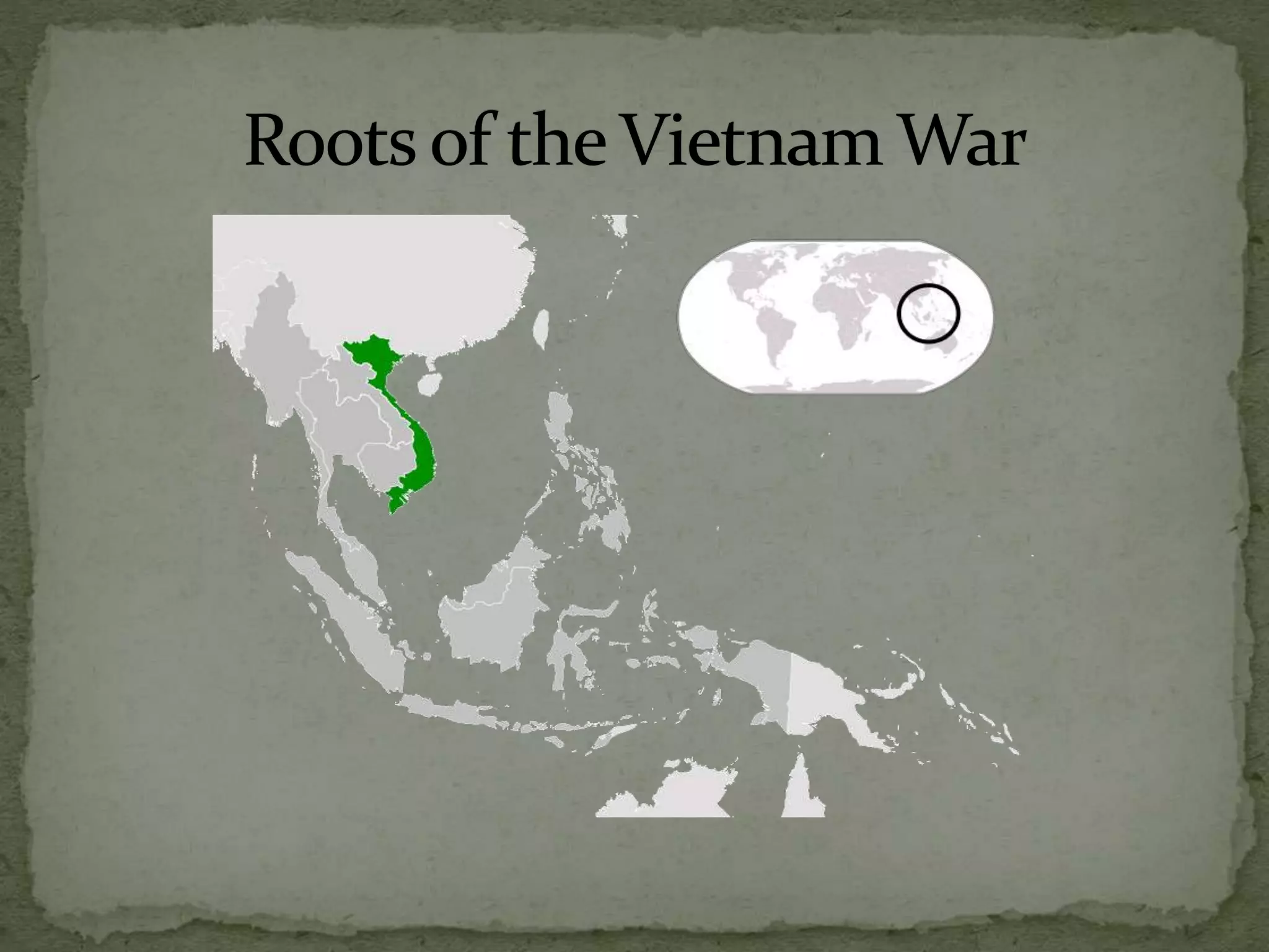 Roots of Vietnam War | PPTX