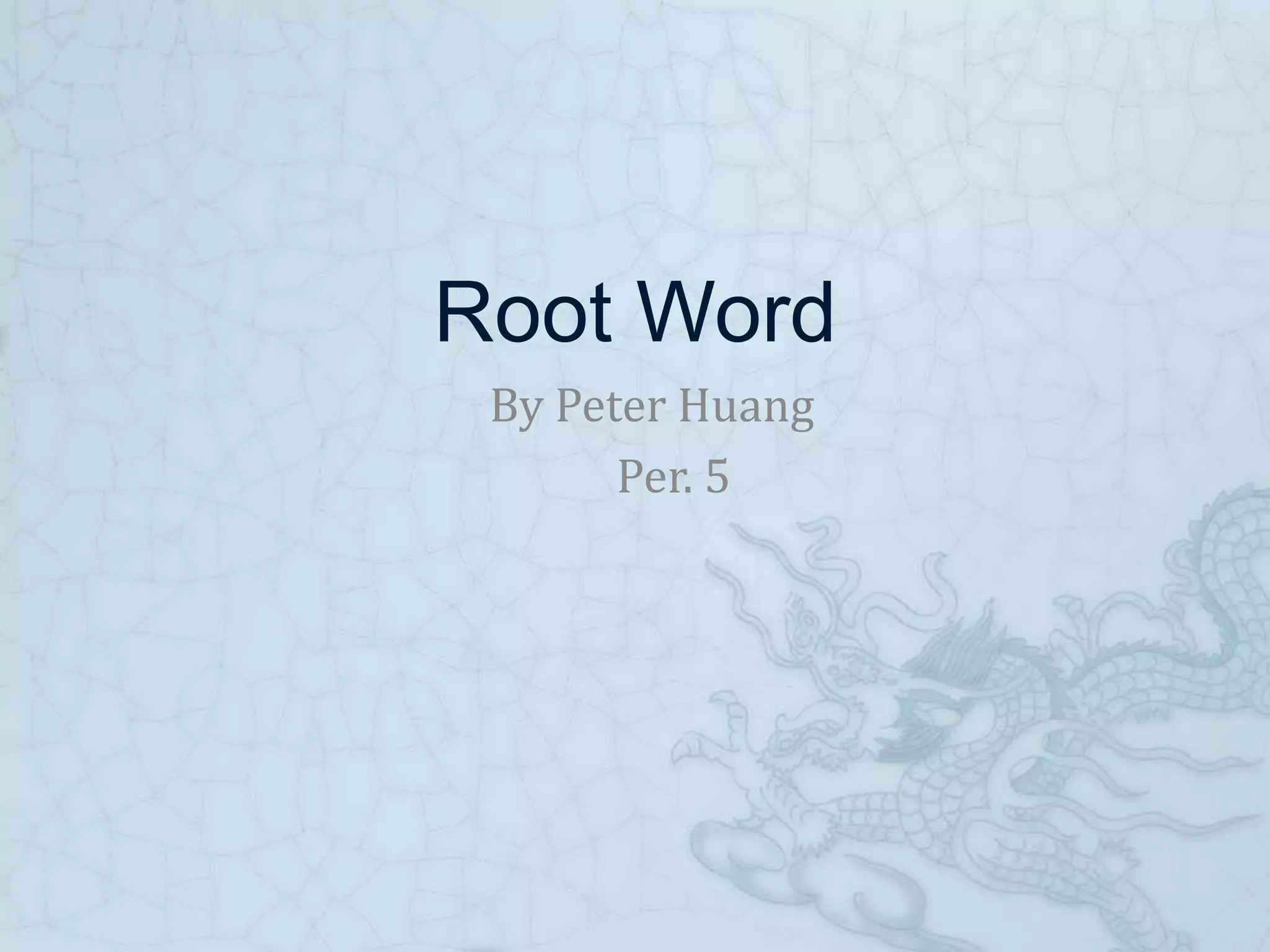 Root word | PPT