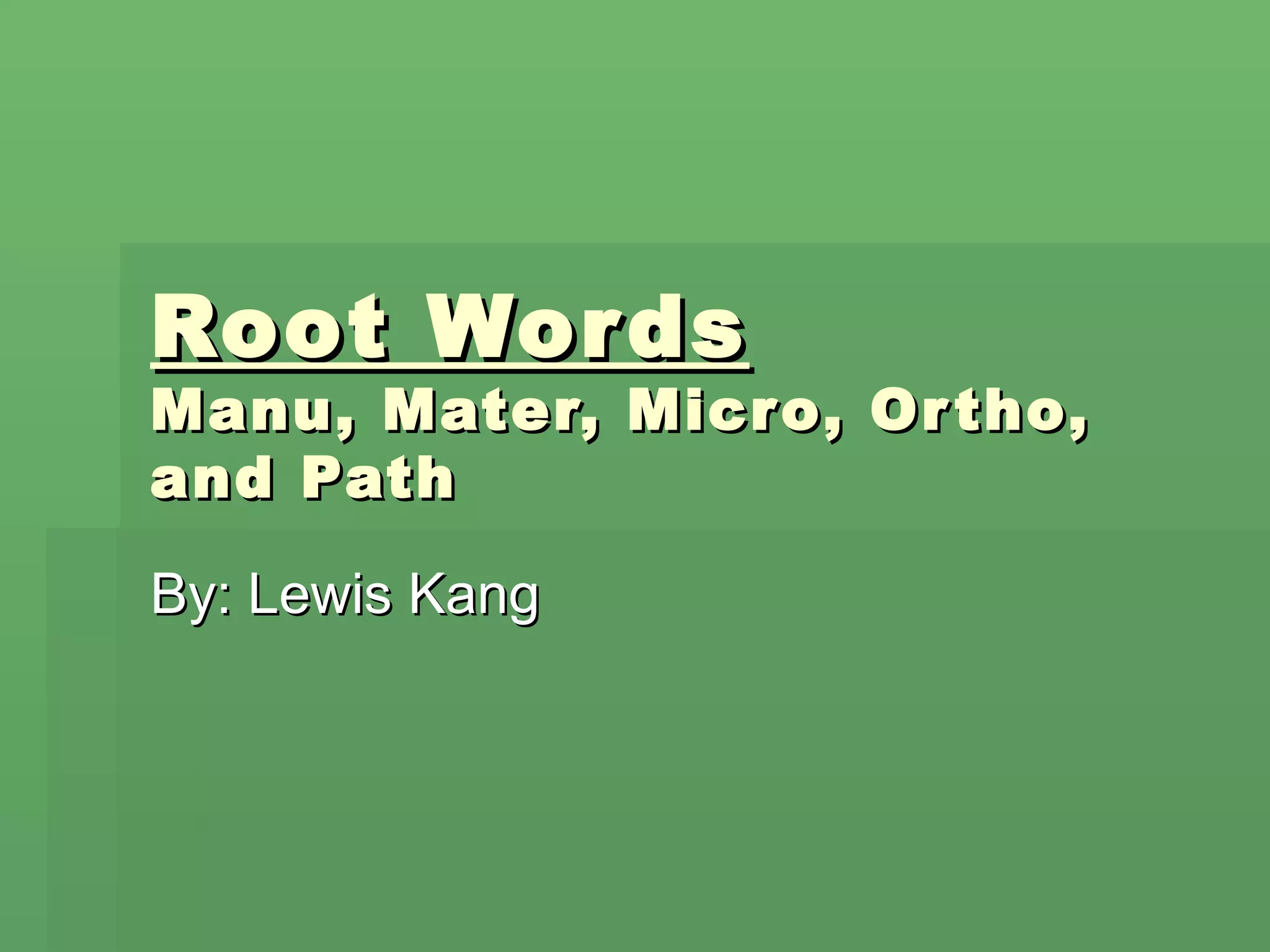 Root words | PPT