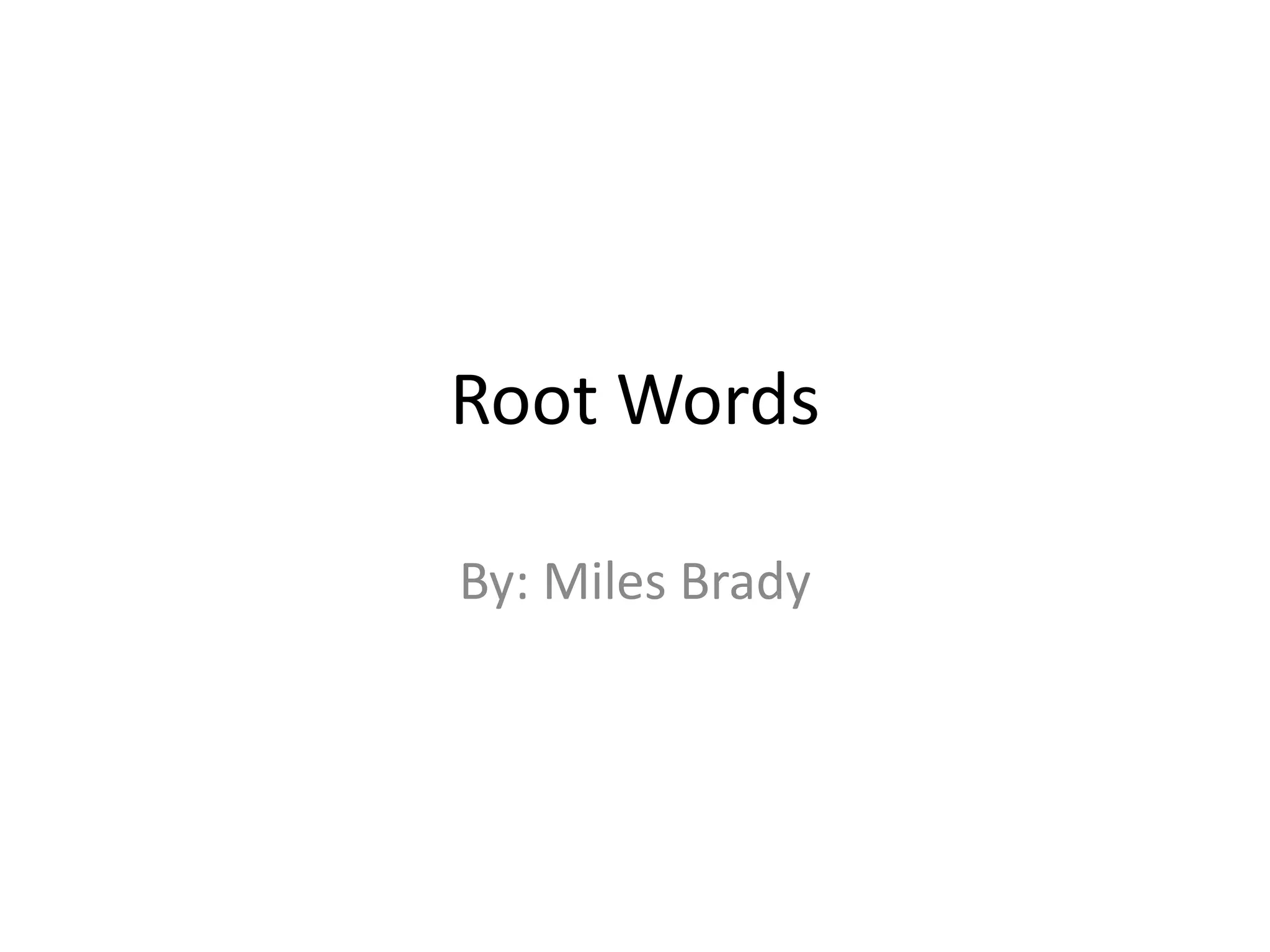 Root words | PPT