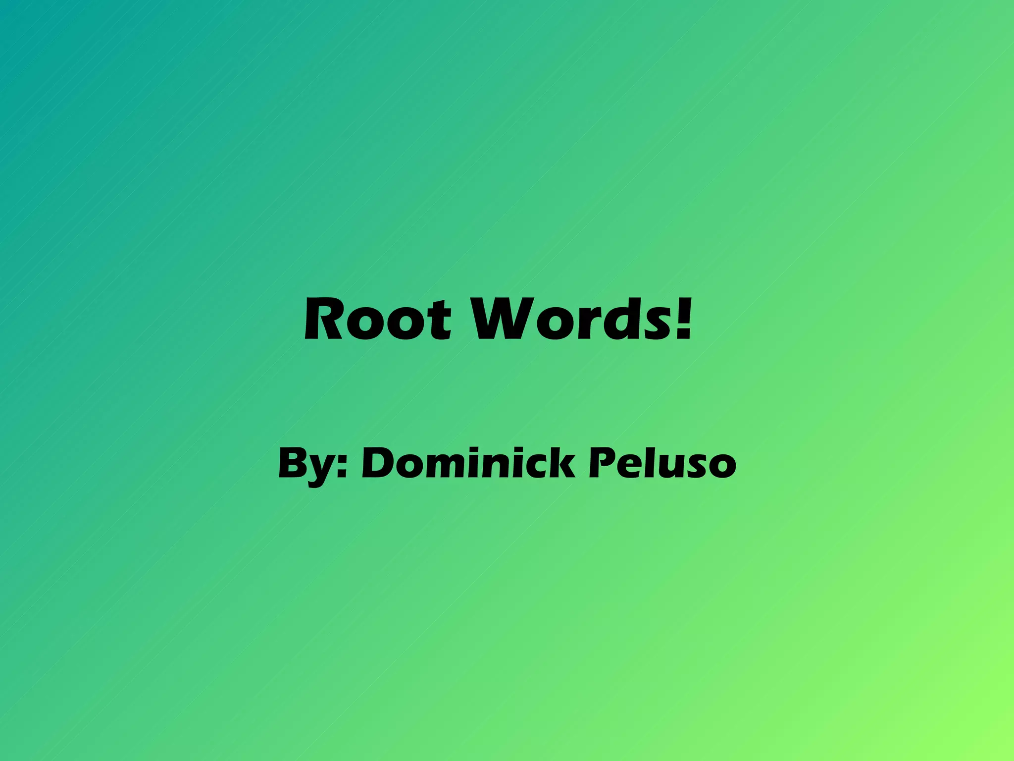 Root words | PPT