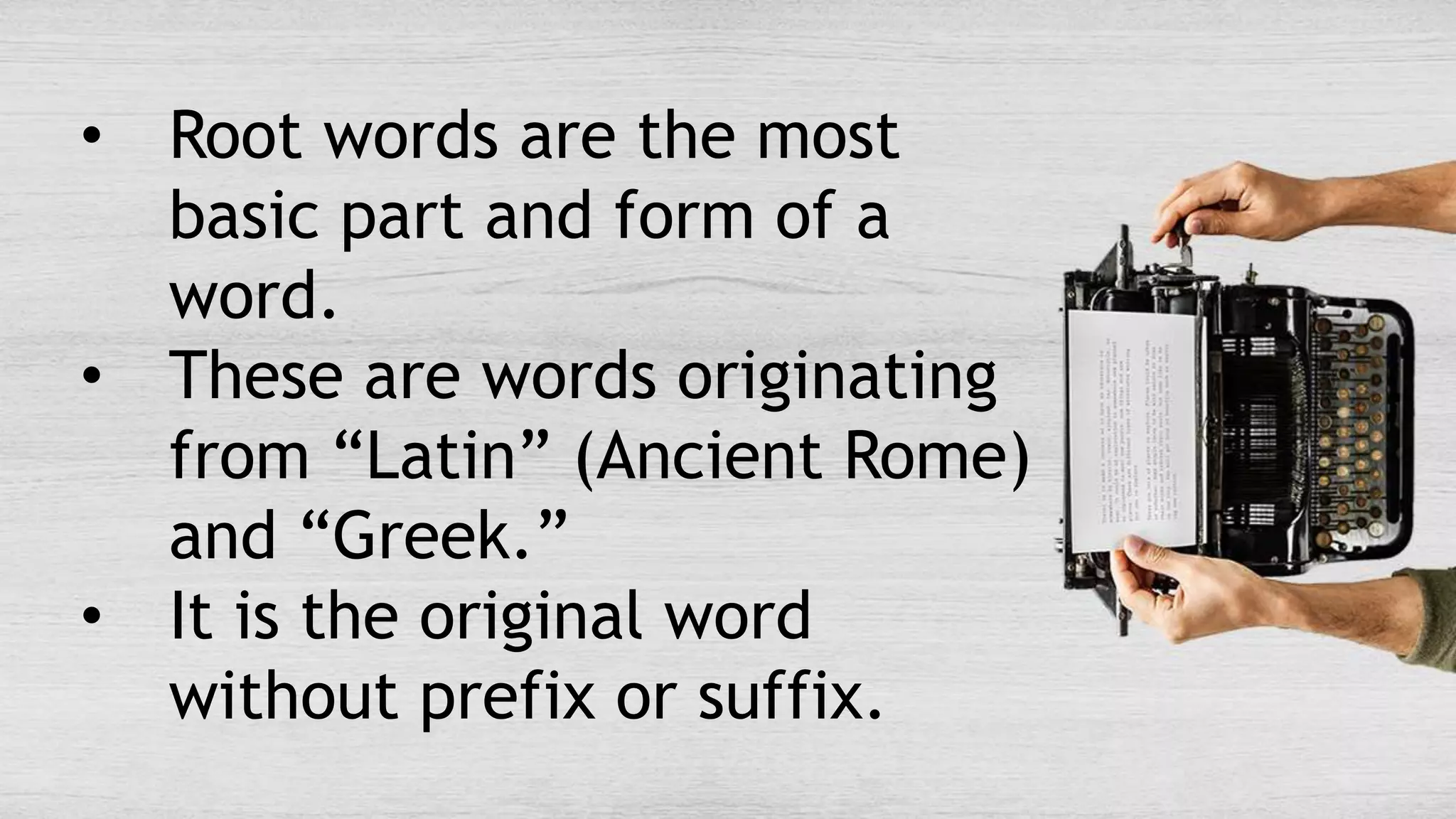 Root words - Definition and Examples. | PPT