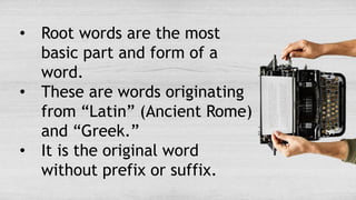 Root words - Definition and Examples. | PPT