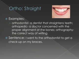 Root words powerpoint | PPTX | Dental Health | Diseases and Conditions