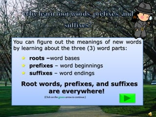 Root Words, Prefixes, and Suffixes.pptx