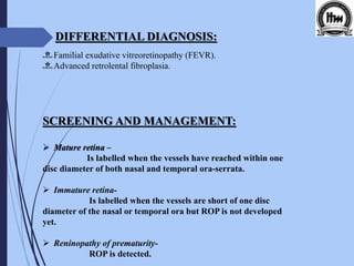 Retinopathy of pre-maturity (ROP) | PPT