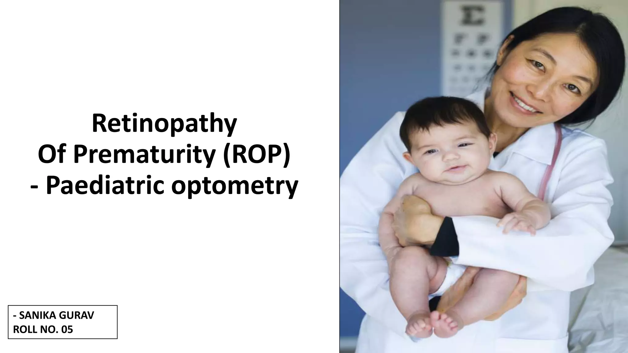 Retinopathy of Prematurity.pptx