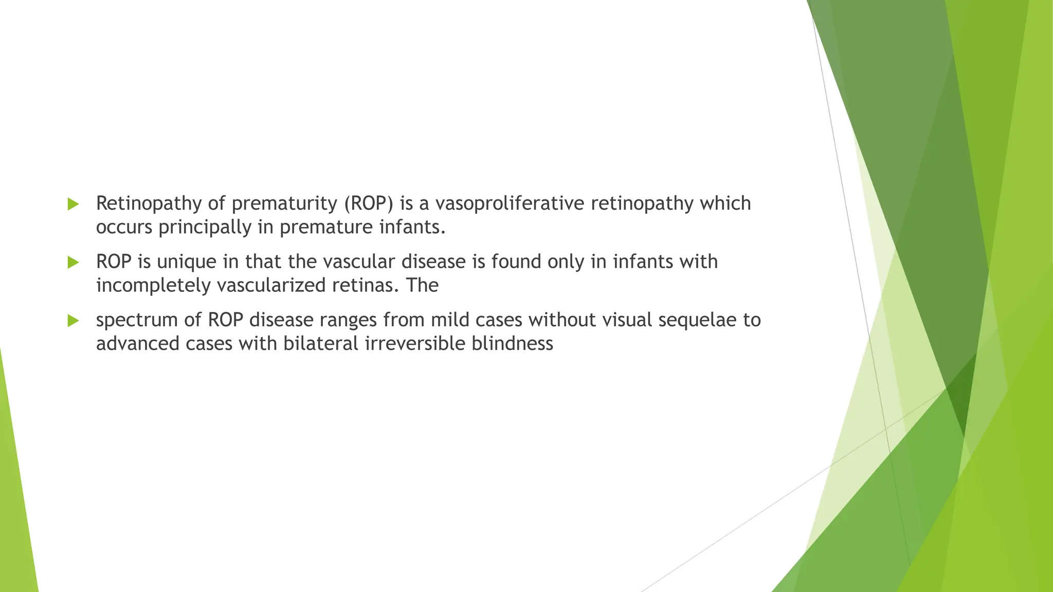Retinopathy of Prematurity (ROP) - classification and treatments | PPTX