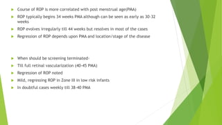 Retinopathy of Prematurity (ROP) - classification and treatments | PPTX