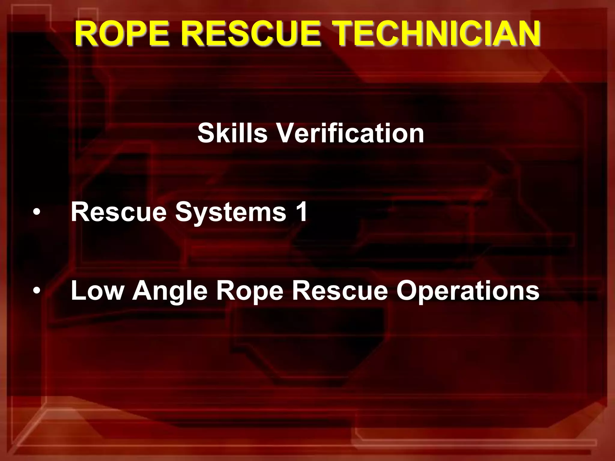 RopeRescueTechnicianPowerPoint.ppt
