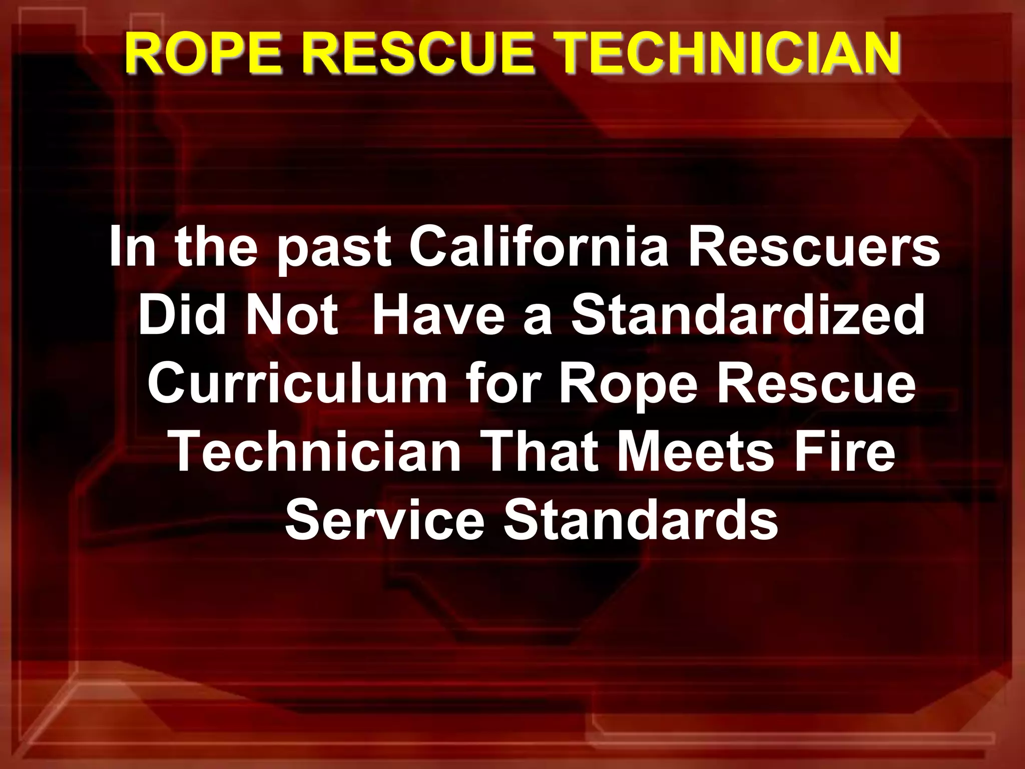 RopeRescueTechnicianPowerPoint.ppt