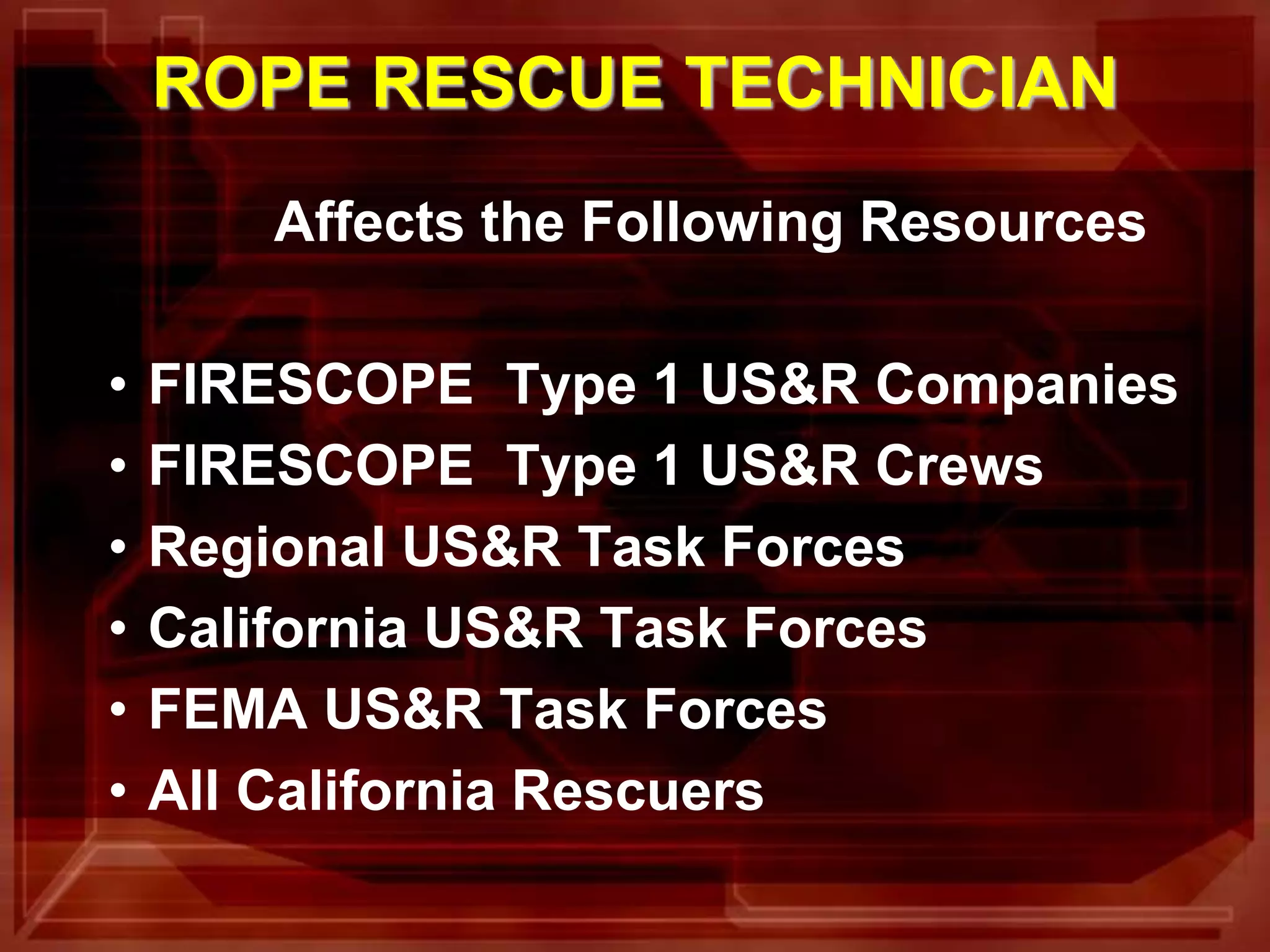 RopeRescueTechnicianPowerPoint.ppt