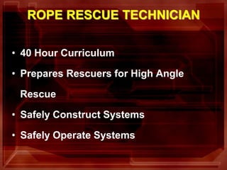 RopeRescueTechnicianPowerPoint.ppt