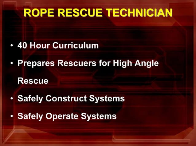 RopeRescueTechnicianPowerPoint.ppt
