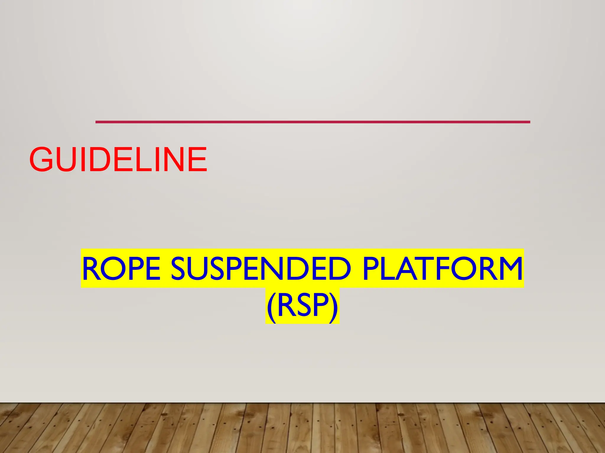 Rope Suspended Paltform 2.pptxgggggggggg | PPTX