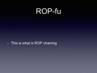 Return Oriented Programming (ROP chaining) | PPTX
