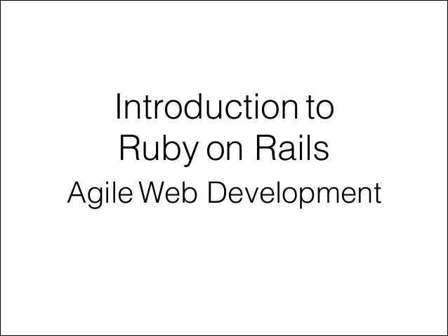 Introduction To Ruby On Rails