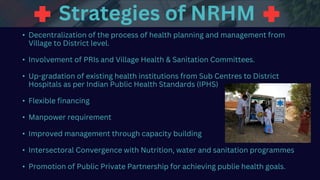 ROR {11, 12, 13, 15} NATIONAL RURAL HEALTH MISSION (NRHM).pptx