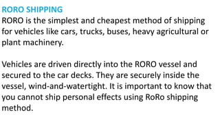 RORO SHIPPING VS CONTAINER SHIPPING | PPTX