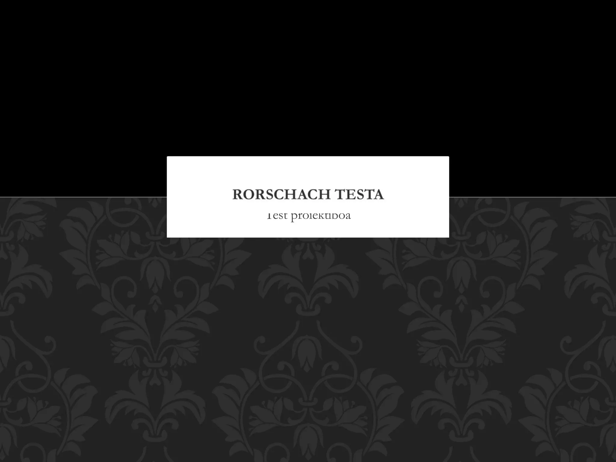 Rorschach testa | PPT