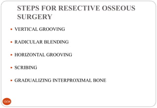 RESECTIVE OSSEOUS SURGERY | PPTX