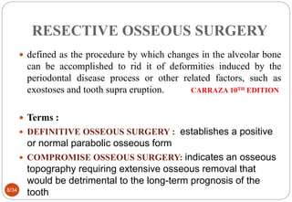 RESECTIVE OSSEOUS SURGERY | PPTX