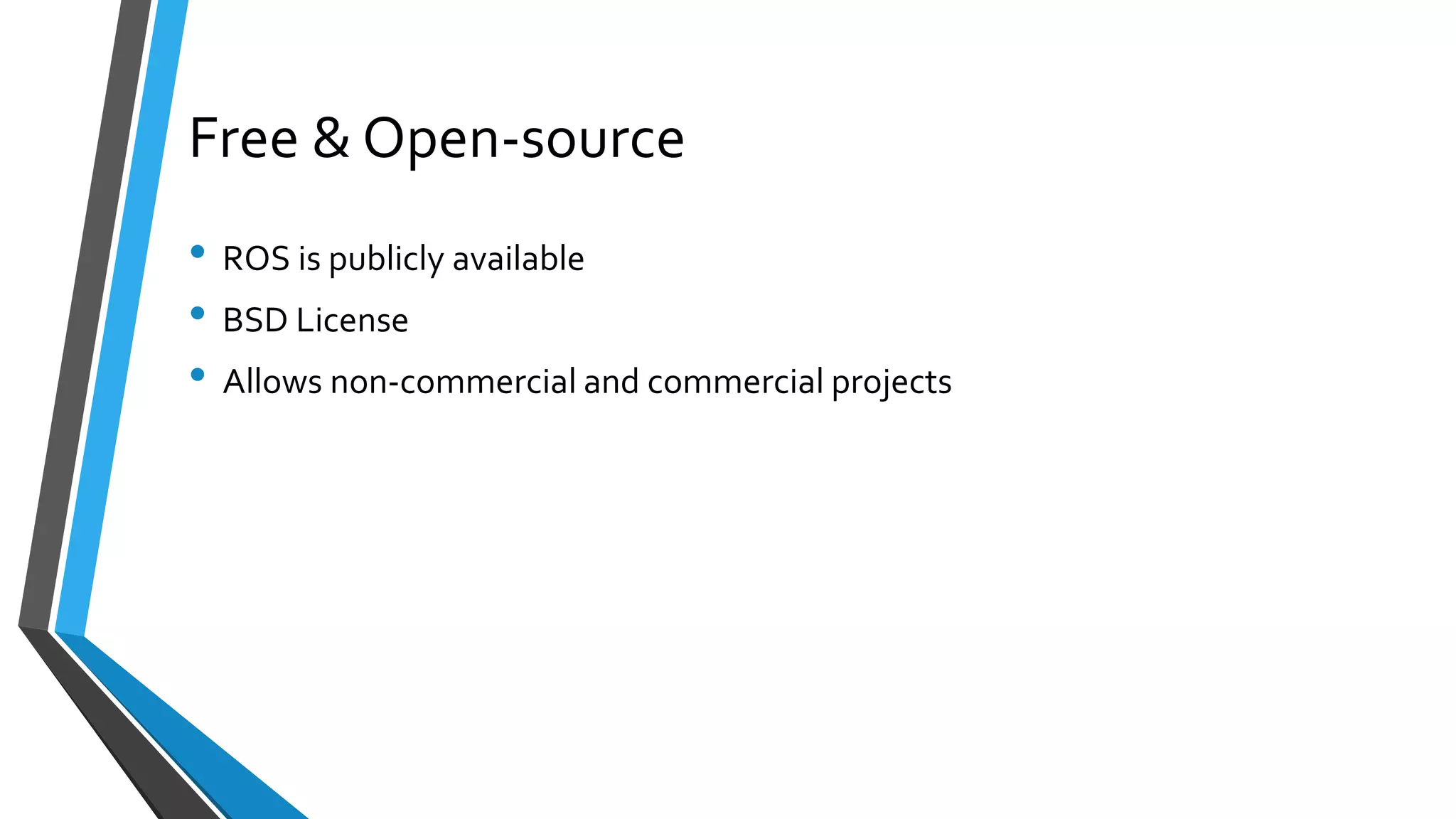 ROS - an open-source Robot Operating System | PPTX