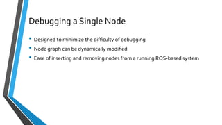 ROS - an open-source Robot Operating System | PPTX