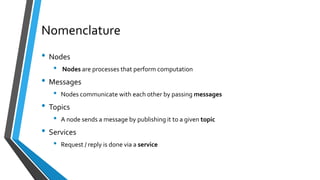 ROS - an open-source Robot Operating System | PPTX