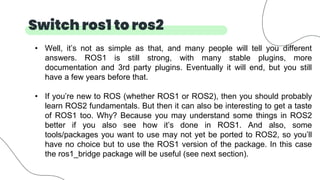 ros2 get better than ros 1 wkwkkwkwk.pptx