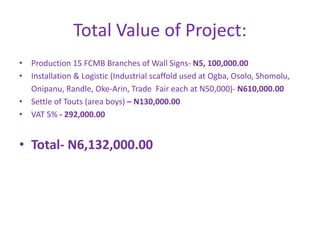 Rosaab internatonal report on fcmb wall signage rebranding lagos branch ...
