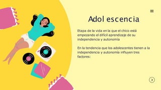 Factores que influyen en la autonomía del adolescente | PPTX